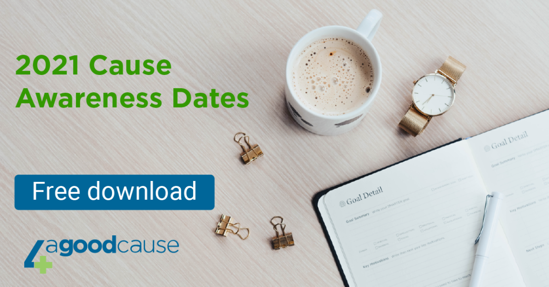 2021 Cause Awareness Days | 4aGoodCause